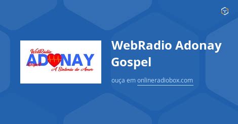WebRadio Adonay Gospel Ao Vivo Ouro Branco Brasil Online Radio Box