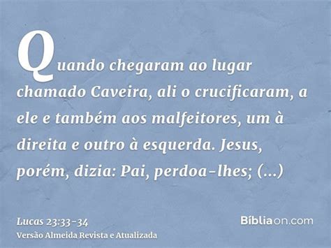 Lucas 23 33 34 Bíblia