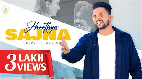 Sajjna Official Video Gurpreet Waris Malhi Sadhpuri Westland Music