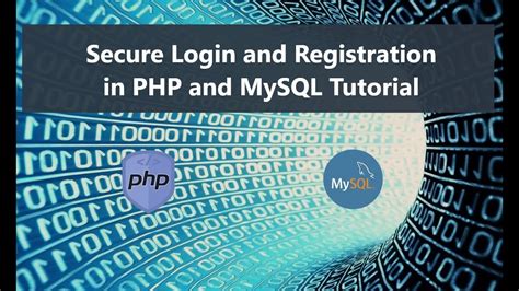 secure login and registration in php using prepared statements tutorial youtube