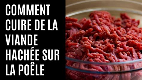 Comment Cuire De La Viande Hach E Sur La Po Le Youtube