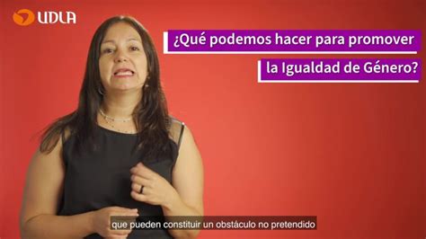 5 Acciones Efectivas para Fomentar la Igualdad de Género en tu