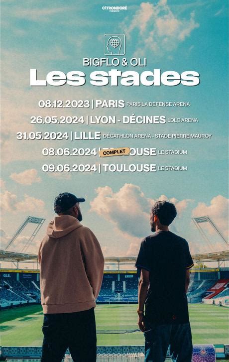 BIGFLO et OLI UNE TOURNÉE DES STADES en 2024 Les dates À Découvrir