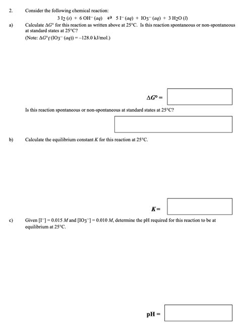 Solved 2 Consider The Following Chemical Reaction Chegg