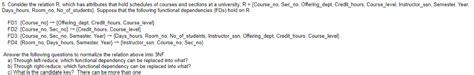 solved 5 consider relation r attributes hold schedules courses sections university r course