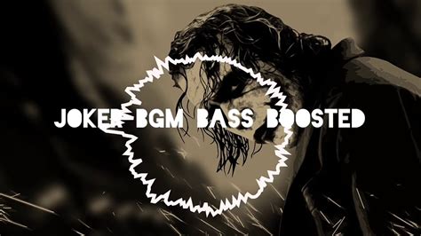 Joker Bgm Bass Boosted Full Bgm 1080p Ultra HD YouTube