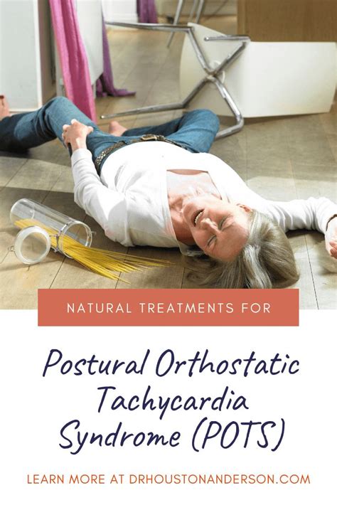 Natural POTS Treatment Postural Orthostatic Tachycardia DR HOUSTON