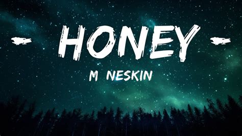 Hour M Neskin Honey Are U Coming Lyrics M Lyrics Music