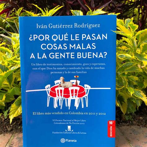 Libro Por qué le pasan cosas malas a la gente buena Iván Gutiérrez