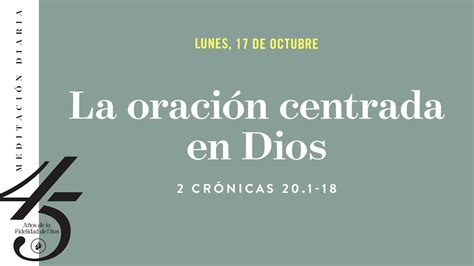 La Oraci N Centrada En Dios Meditaci N Diaria Youtube