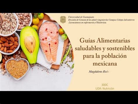 Guías Alimentarias saludables y sostenibles para la población mexicana