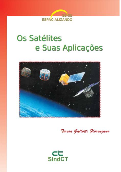 os satélites e suas aplicações Adenilson Giovanini
