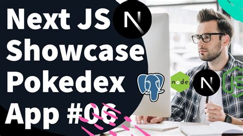 next js showcase pokedex app postgres and prisma orm nextjs 06 youtube