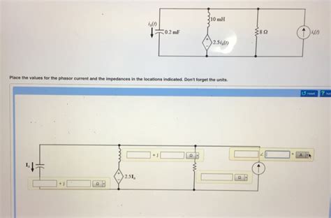 Solved Use Phasor Methods To Transform A Circuit With A Chegg