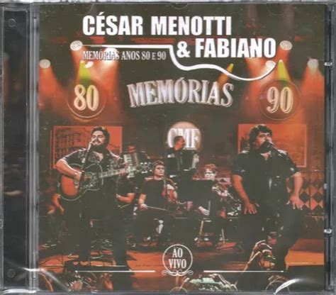 C Sar Menotti Fabiano Cd Mem Rias Anos E Ao Vivo Parcelamento