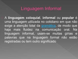 Linguagem Informal PPT