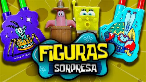 Figuras De Bob Esponja De Vual Sorpresa Figuras Especiales Youtube