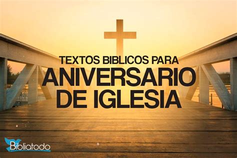 Textos bíblicos para celebrar el aniversario de la iglesia Inspiración