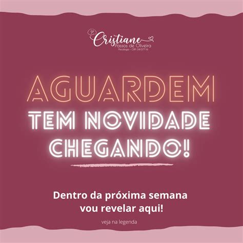 Aguardem Tem Novidade Chegando Pessoal Estou Preparando Uma Novidade