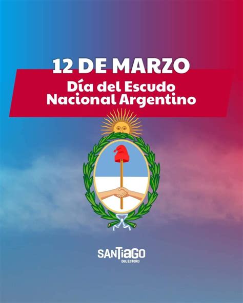 De Marzo D A Del Escudo Nacional Argentino Santiago Del Estero