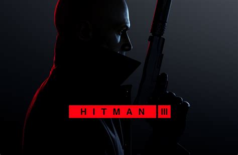 Hitman 3 Anuncia Su Fecha De Lanzamiento Y Ediciones Geeky