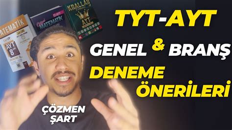 Mutlaka Çözmen Gereken TYT AYT Genel ve Branş Denemeler Deneme