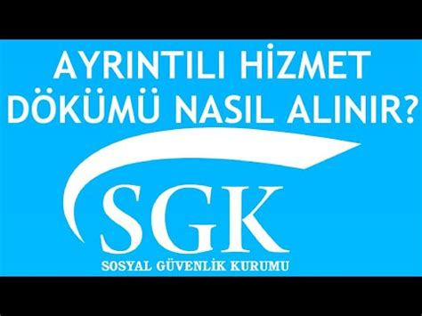 SGK Ayrıntılı Hizmet Dökümü Nasıl Alınır YouTube