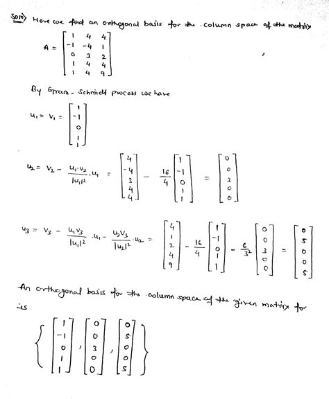 [solved] b find an orthogonal basis for the column space of the matrix to course hero
