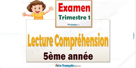 Examen Lecture Compr Hension Me Ann E Premier Trimestre Exemple