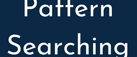 pattern search naïve algorithm dev community