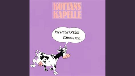 Ich möchte keine Schokolade YouTube
