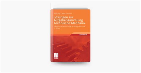 Lösungen zur Aufgabensammlung Technische Mechanik von Alfred Böge