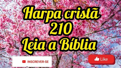 Hinos Harpa Crist Leia A B Blia Deus Te Aben Oe Youtube
