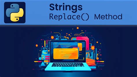 python strings replace method youtube