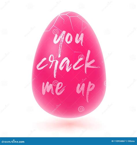 Easter Egg Realistic On White Background Holiday Quote Lettering You Crack Me Up Happy Easter