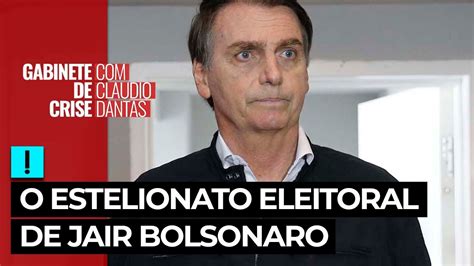 O Estelionato Eleitoral De Jair Bolsonaro YouTube