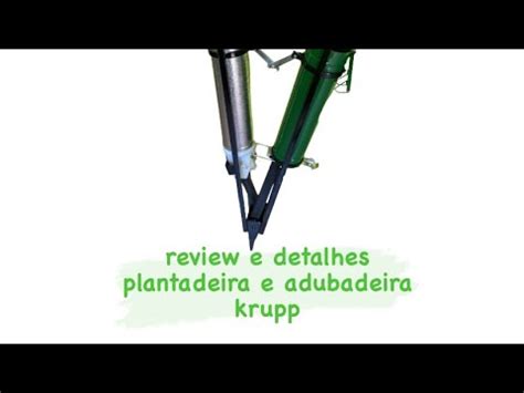 Plantadeira Adubadeira Manual Chapa Zincada Bico 7 4cm Krup YouTube