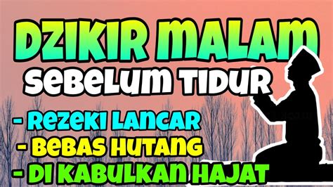 DZIKIR DI MALAM MINGGU Doa Pembuka Rezeki Dari Segala Penjuru