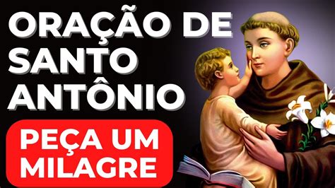 Peça um Milagre Oração de Santo Antônio de Pádua Orações Poderosas