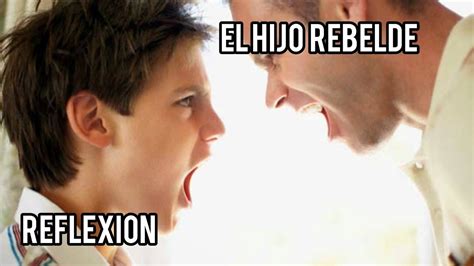 24 Reflexiones Para Un Hijo Rebelde Article frases de motivação curtas