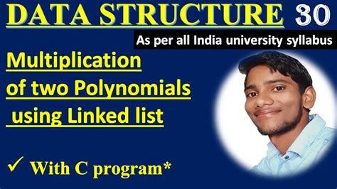 dsuc 30 multiplication of two polynomials using linked list hindi easiest explanation