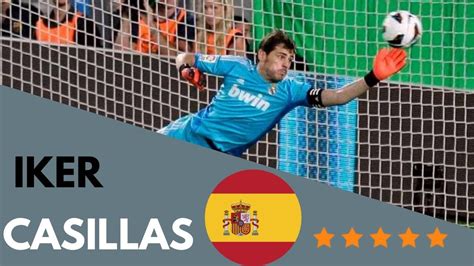 Iker Casillas El Santo Quer A Ser Futbolista Y Se Convirti En Una