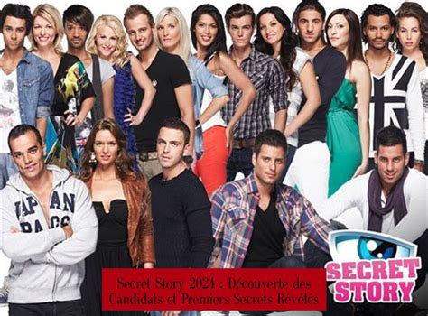 Secret Story 2024 Découvrez les Nouveaux Candidats et Leurs Secrets