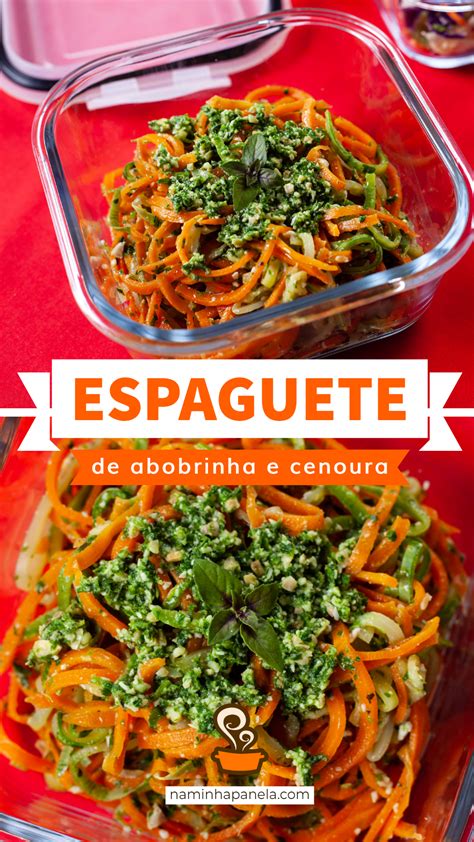 Espaguete De Abobrinha E Cenoura Espaguete De Abobrinha Receitas