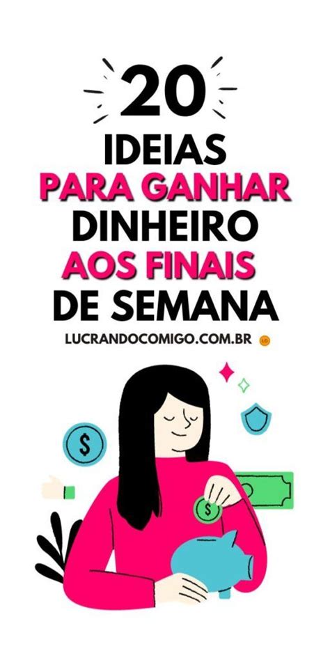 20 Dicas Do Que Fazer Para Ganhar Dinheiro Nos Finais De Semana In 2024