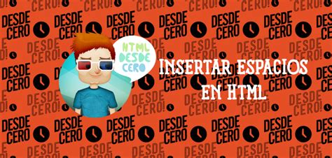 C Mo Insertar Espacios En Html Varias Formas Blog Html