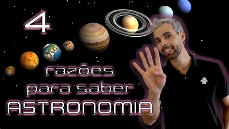 Por Que Estudar Astronomia YouTube