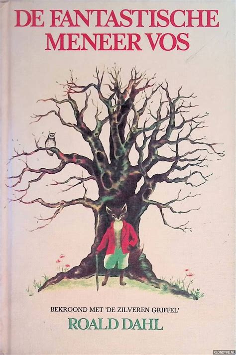 Klondyke Onze Boeken Moderne Kinderboeken De Fantastische Meneer Vos