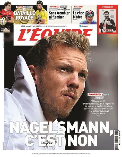 L Quipe On Twitter Les Unes Du Journal L Quipe Du Samedi Juin