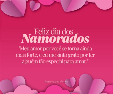 Frases Dia Dos Namorados Frases De Mor Para Namorados